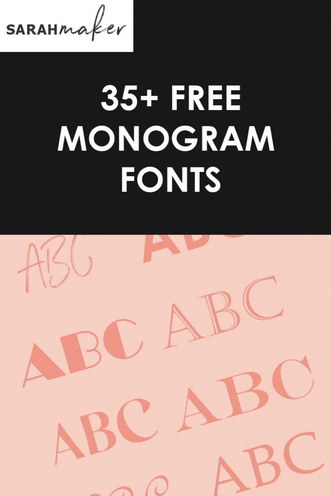 35 Best Free Monogram Fonts (For Cricut and More!) - Sarah Maker