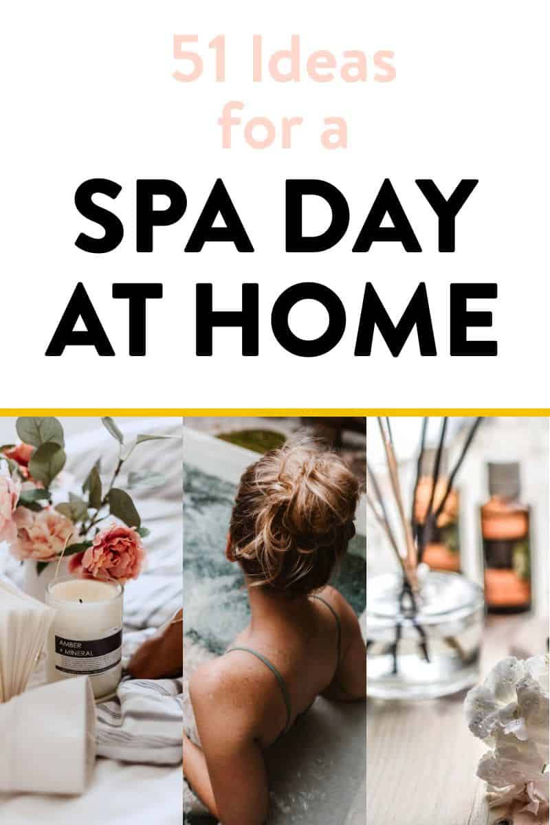 51 Ideas for a Relaxing Spa Day at Home (Easy DIY Recipes!) - Sarah Maker