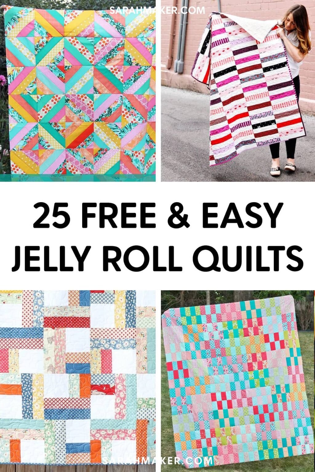 25 Jelly Roll Quilt Patterns You'll Love to Make - Sarah Maker