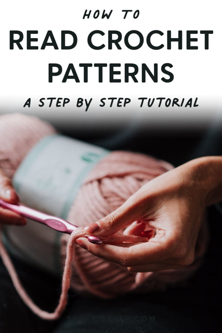 How to Read Crochet Patterns for Beginners - Sarah Maker
