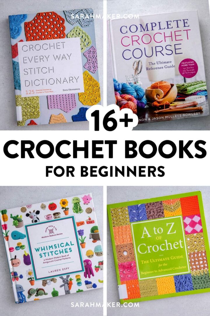 16 Best Crochet Books for Beginners and Beyond - Sarah Maker