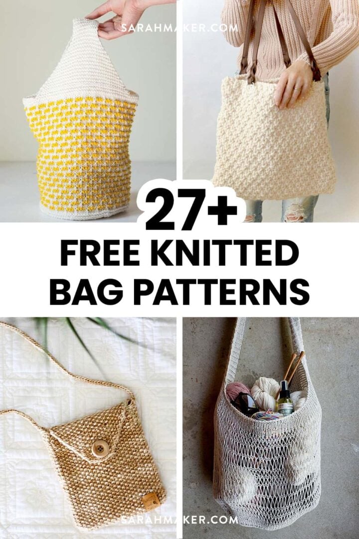 27+ Free Knitted Bag Patterns (for all skill levels!) - Sarah Maker