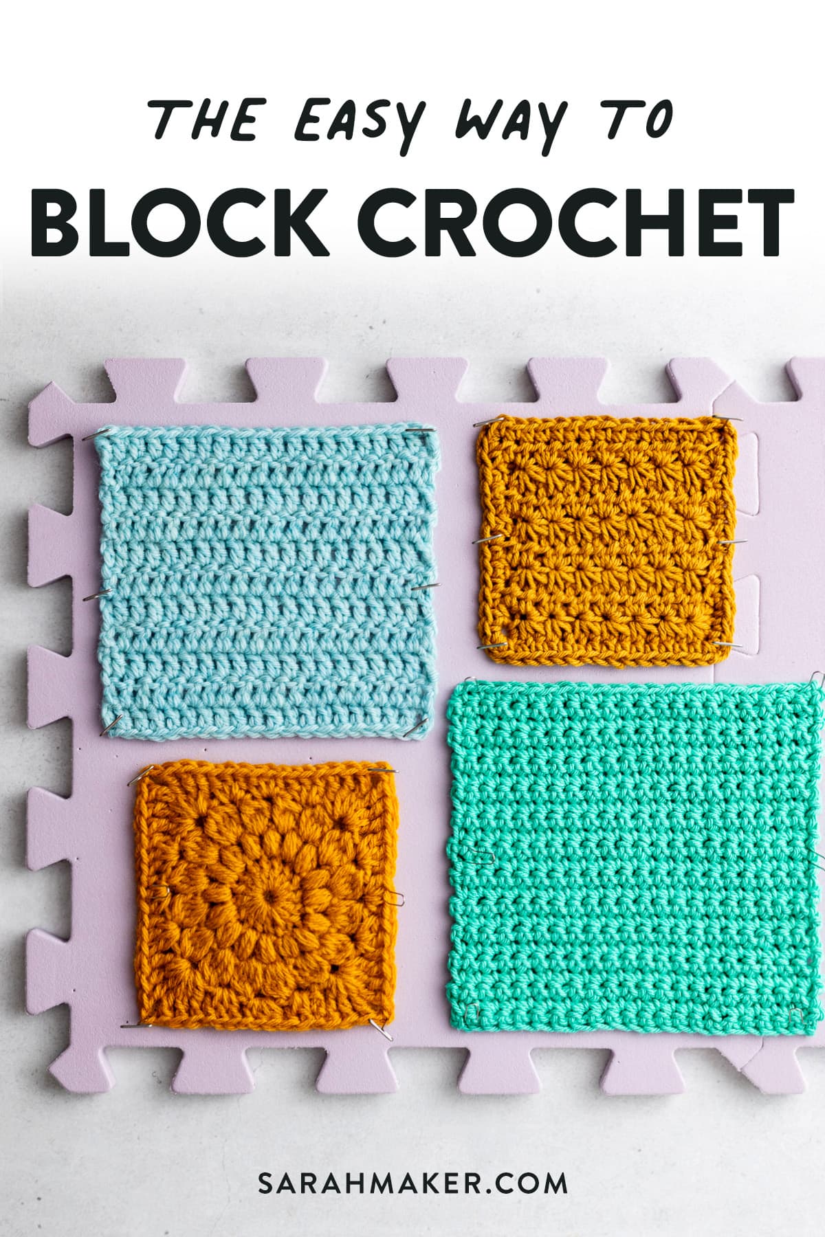 How to Block Crochet (And Why You Should!) - Sarah Maker