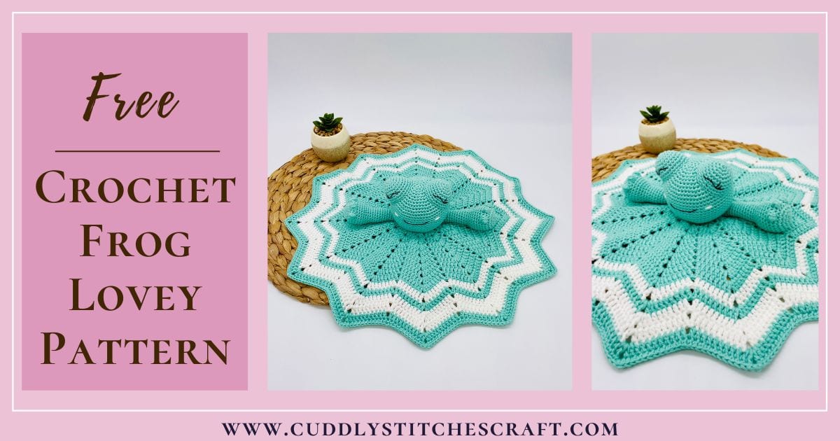 25+ Adorable (and Free) Crochet Lovey Patterns - Sarah Maker